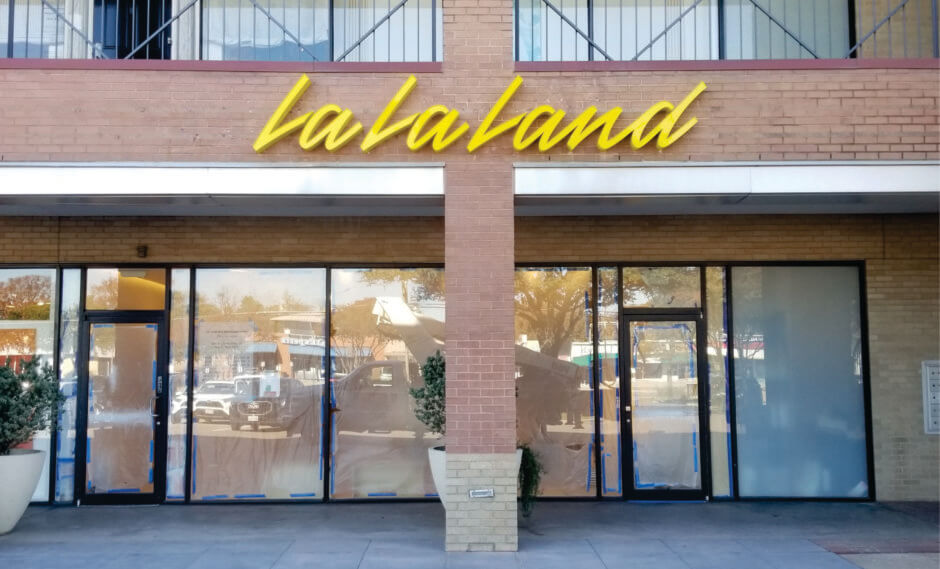 LaLa Land in Dallas - Giant Sign Company