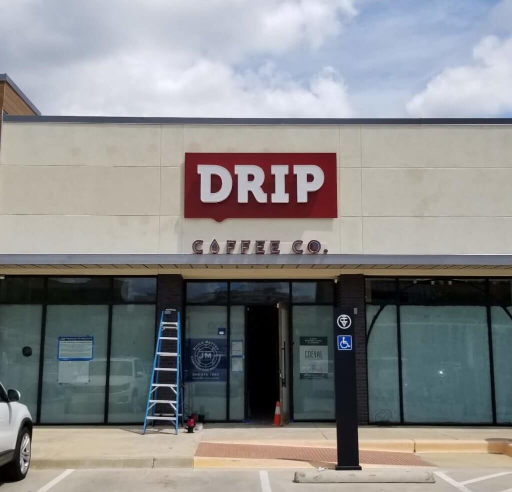 Drip Coffee in Dallas - Giant Sign Company