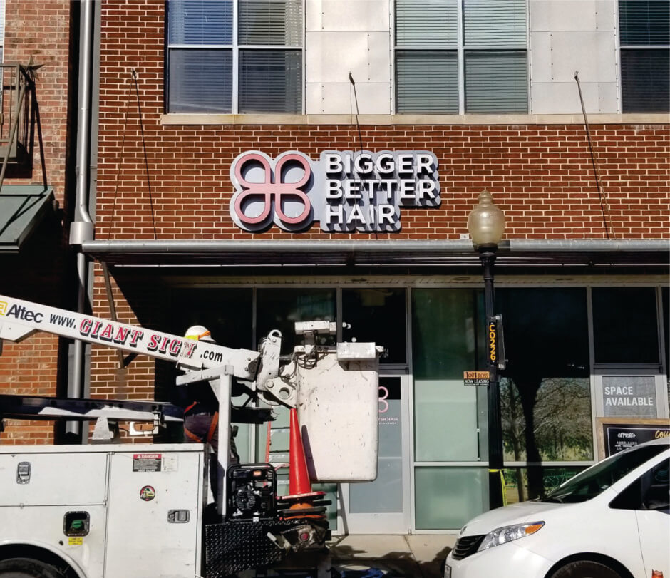 Bigger Better Hair in Dallas - Giant Sign Company